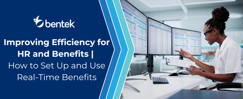 Improving Benefits and HR Efficiency: How to Set Up and Use Real-time ...